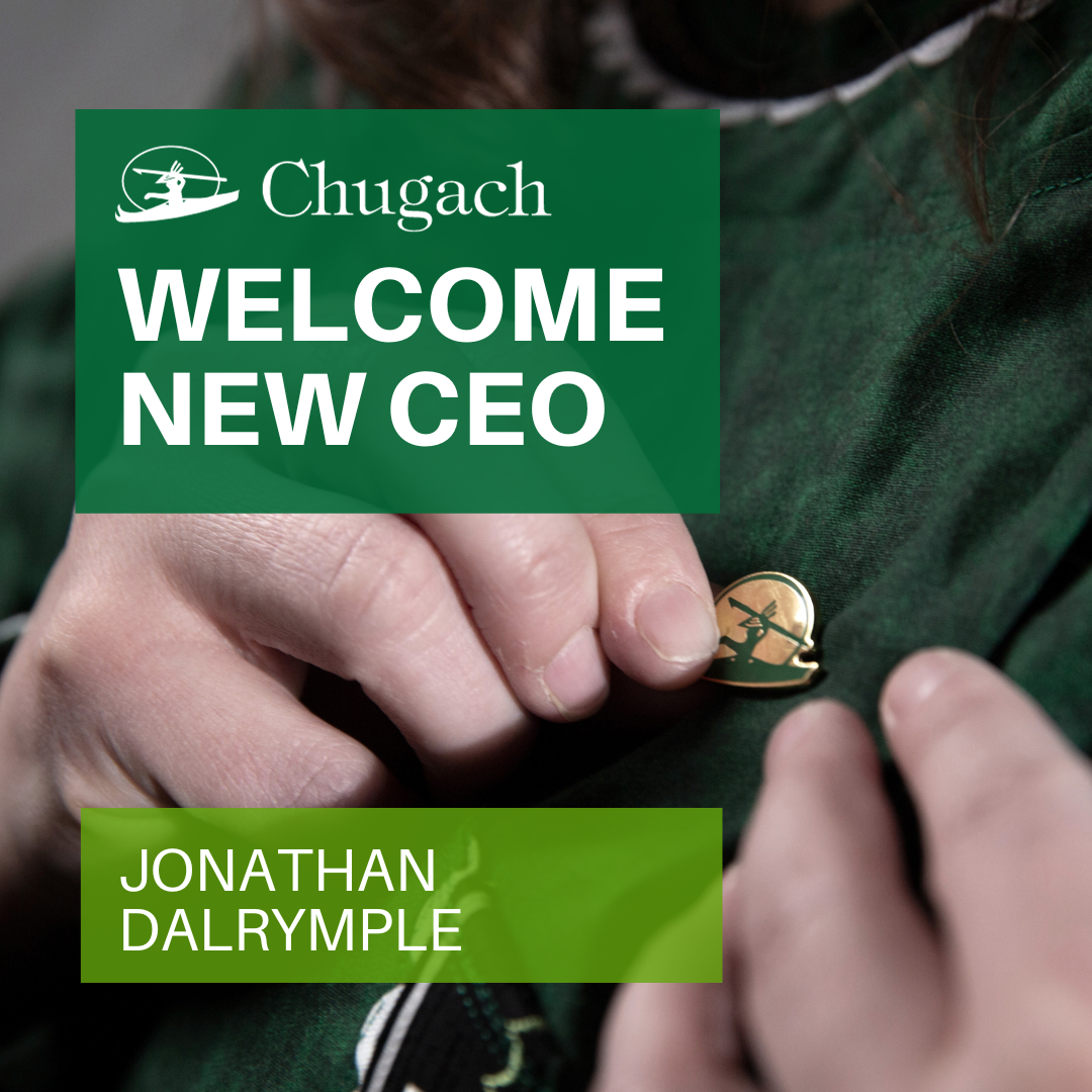 Chugach Announces New CEO Jonathan Dalrymple | Chugach Alaska Corporation